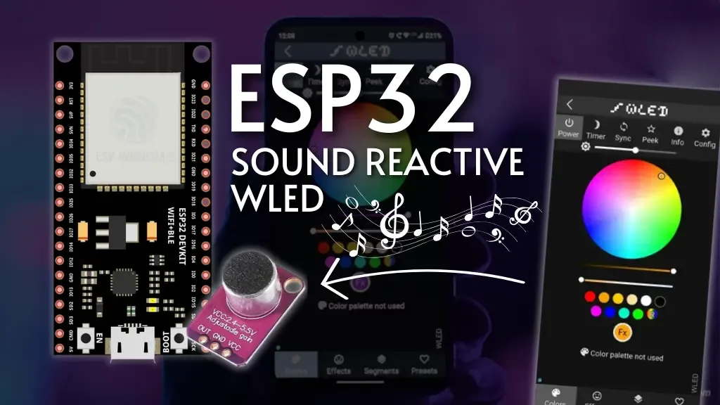 Build a Sound Reactive LED System with ESP32 & WLED | Step-by-Step ...